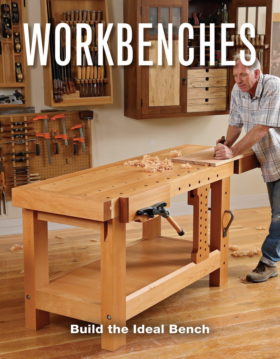 Workbenches: Build the Ideal Bench by Editors of Fine Woodworking ...