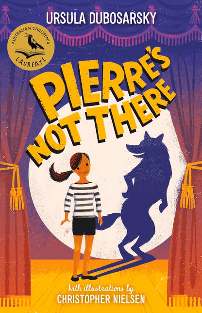 Pierre's Not There by Ursula Dubosarsky, (Paperback) | Indigo