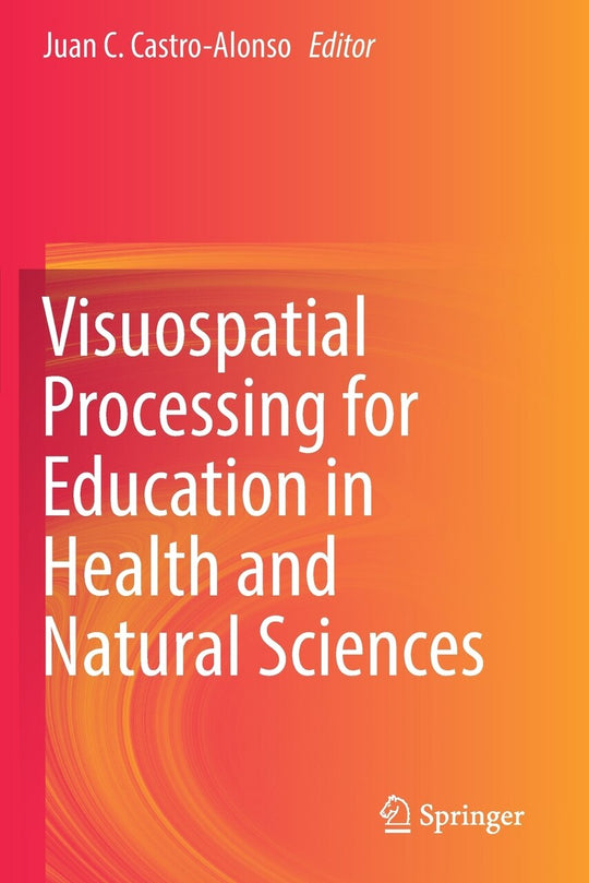 Visuospatial Processing for Education in Health and Natural Sciences by ...