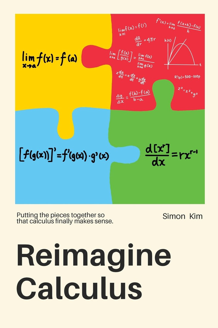 Reimagine Calculus by Simon Kim, (Paperback) | Indigo