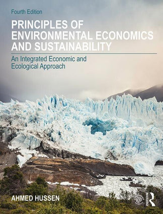 Principles of Environmental Economics and Sustainability: An Integrated ...