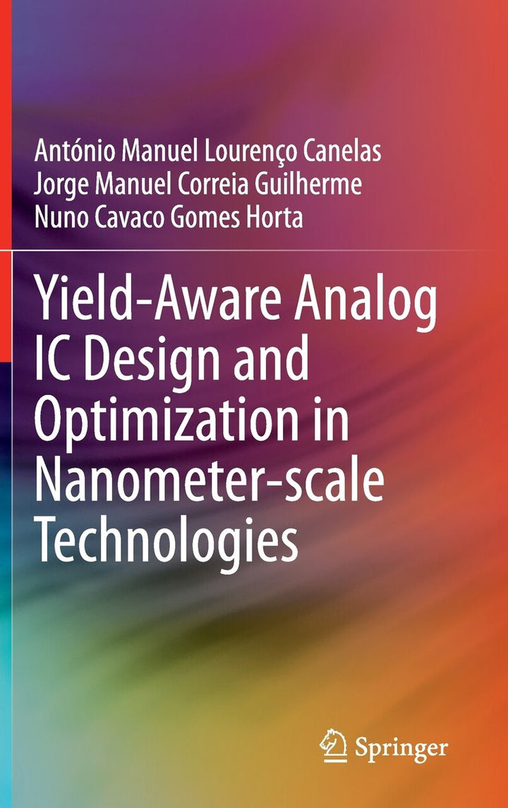 Yield-Aware Analog IC Design and Optimization in Nanometer-scale ...