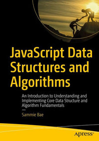 JavaScript Data Structures and Algorithms: An Introduction to ...