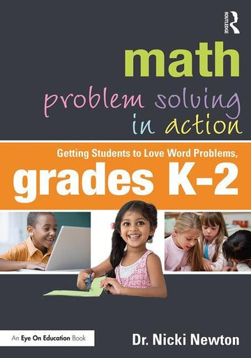 Math Problem Solving in Action: Getting Students to Love Word Problems ...