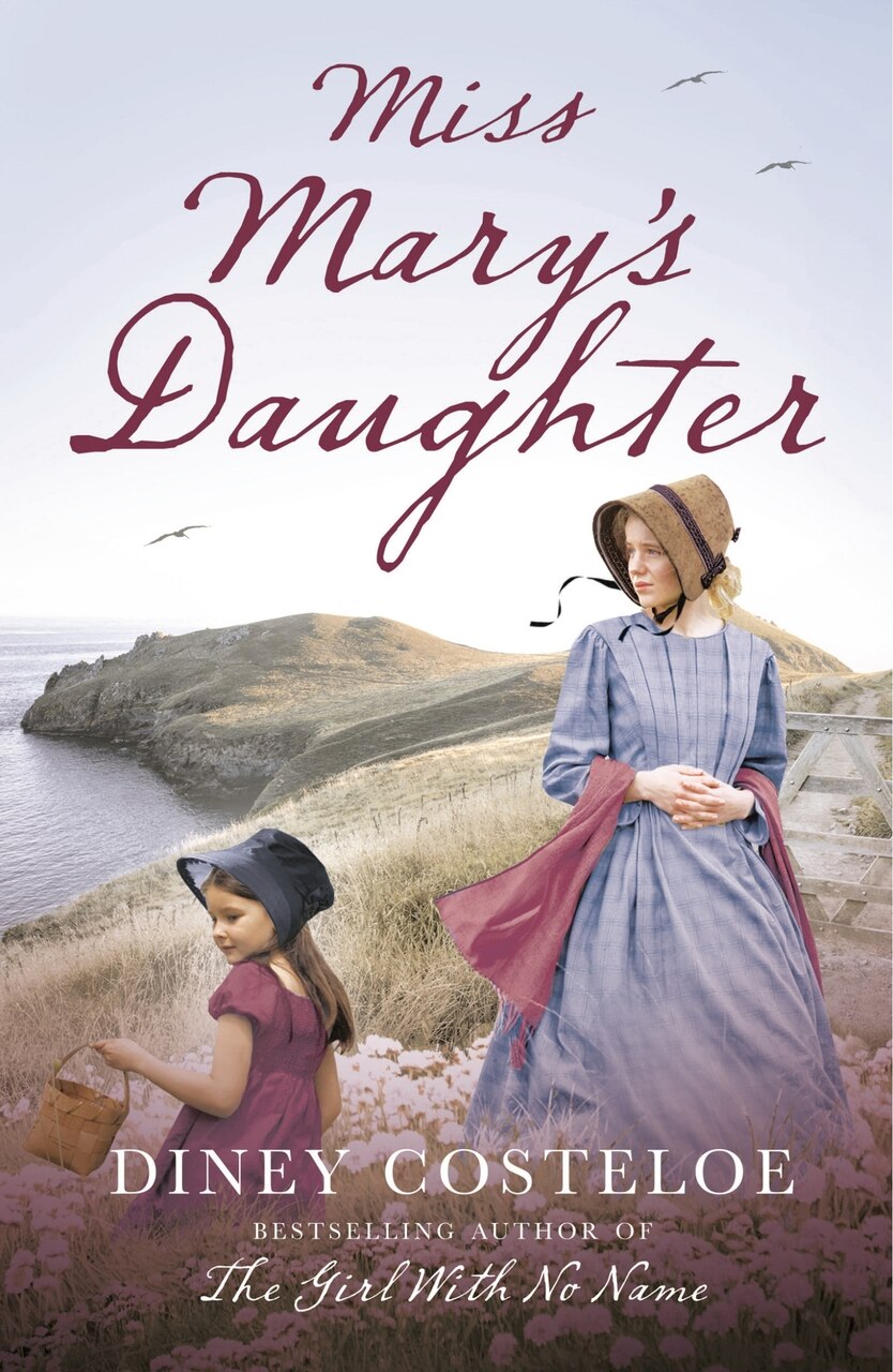 Miss Mary's Daughter by Diney Costeloe, (Paperback) | Indigo