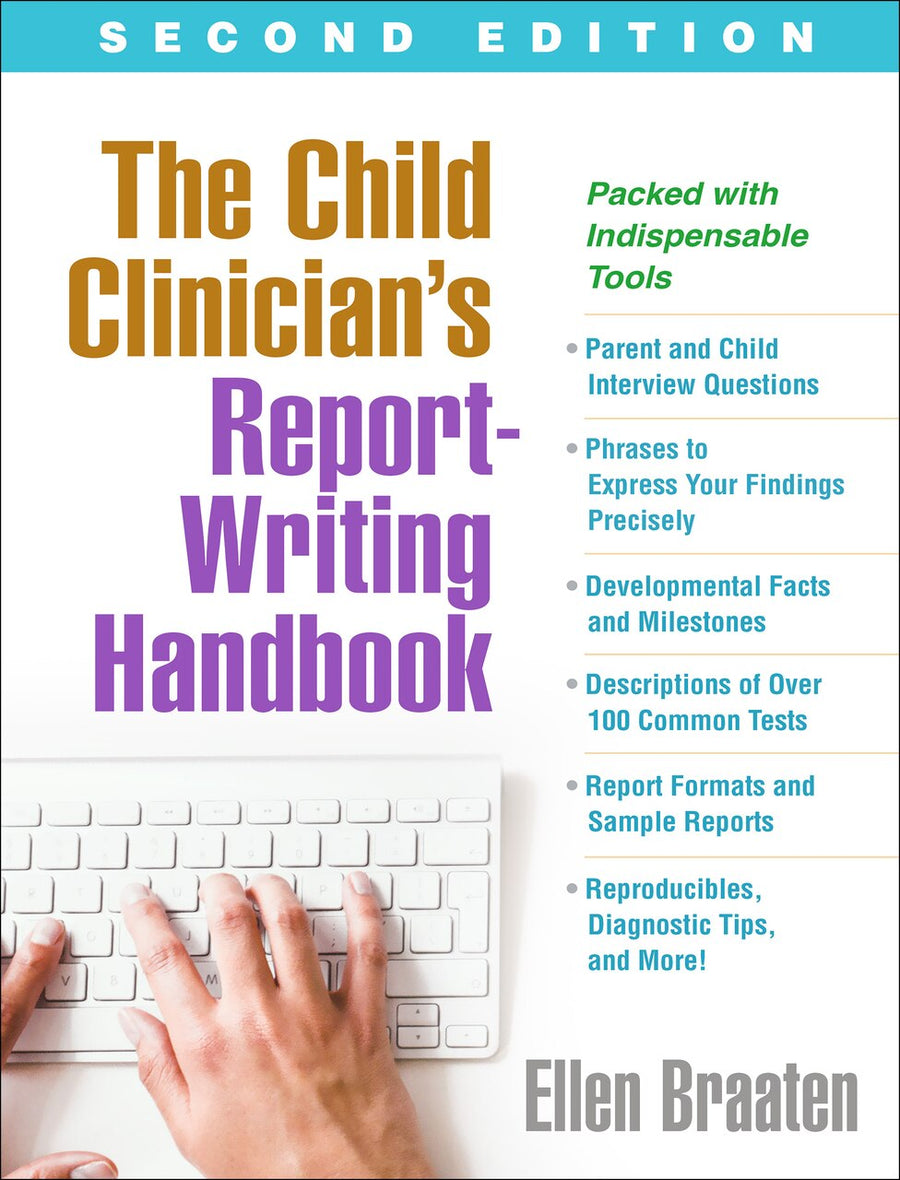 The Child Clinician's Report-Writing Handbook by Ellen Braaten ...