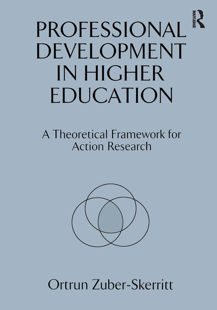 Professional Development in Higher Education: A Theoretical Framework ...
