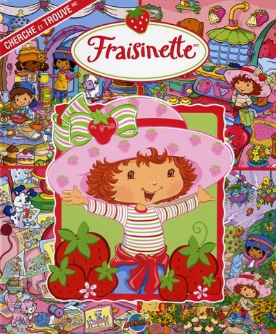 Fraisinette: cherche et trouve by JOANNA SPATHIS, (Paperback) | Indigo