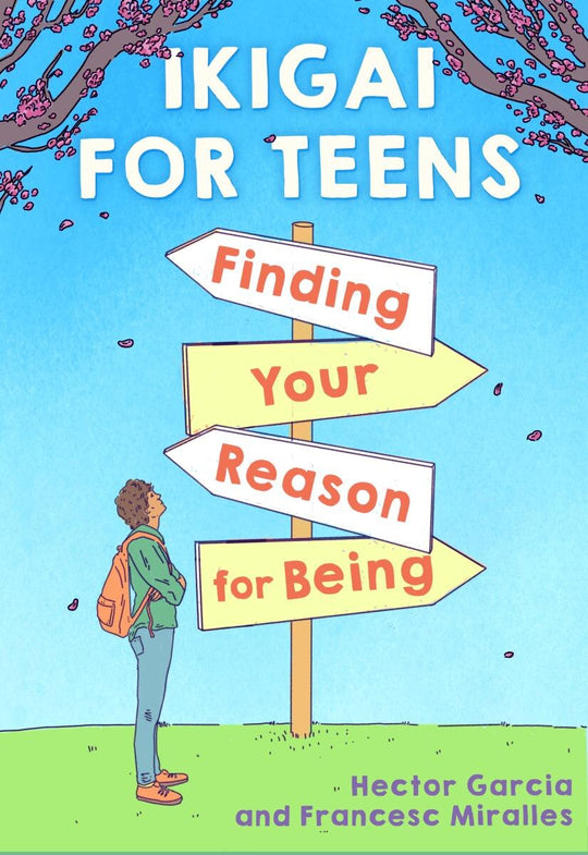Ikigai for Teens: Finding Your Reason for Being (Couverture rigide ...