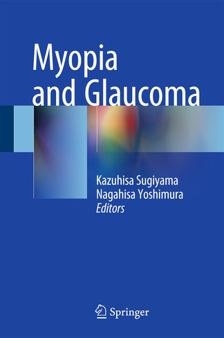 Myopia And Glaucoma by Kazuhisa Sugiyama, (Paperback) | Indigo