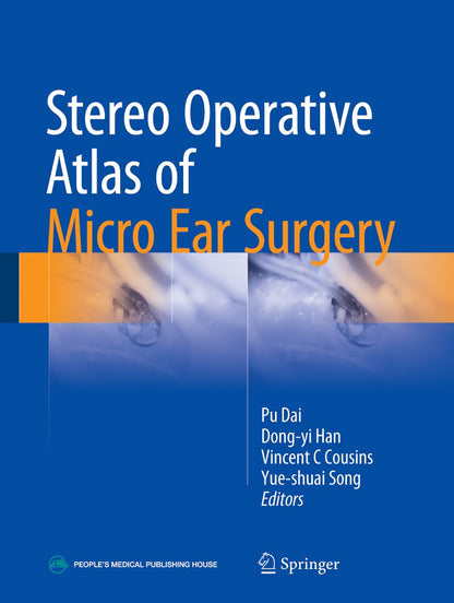 Stereo Operative Atlas of Micro Ear Surgery by Pu Dai, (Paperback) | Indigo