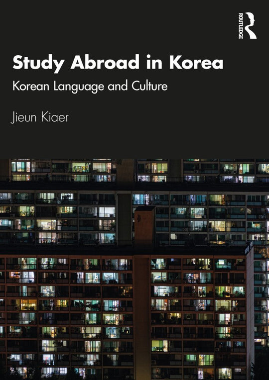 Study Abroad in Korea: Korean Language and Culture by Jieun Kiaer ...