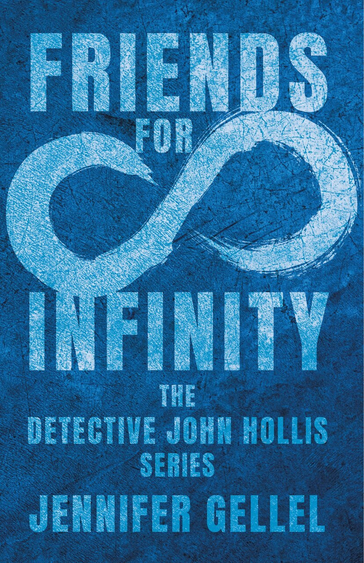 Friends for Infinity by Jennifer Gellel, (Paperback) | Indigo