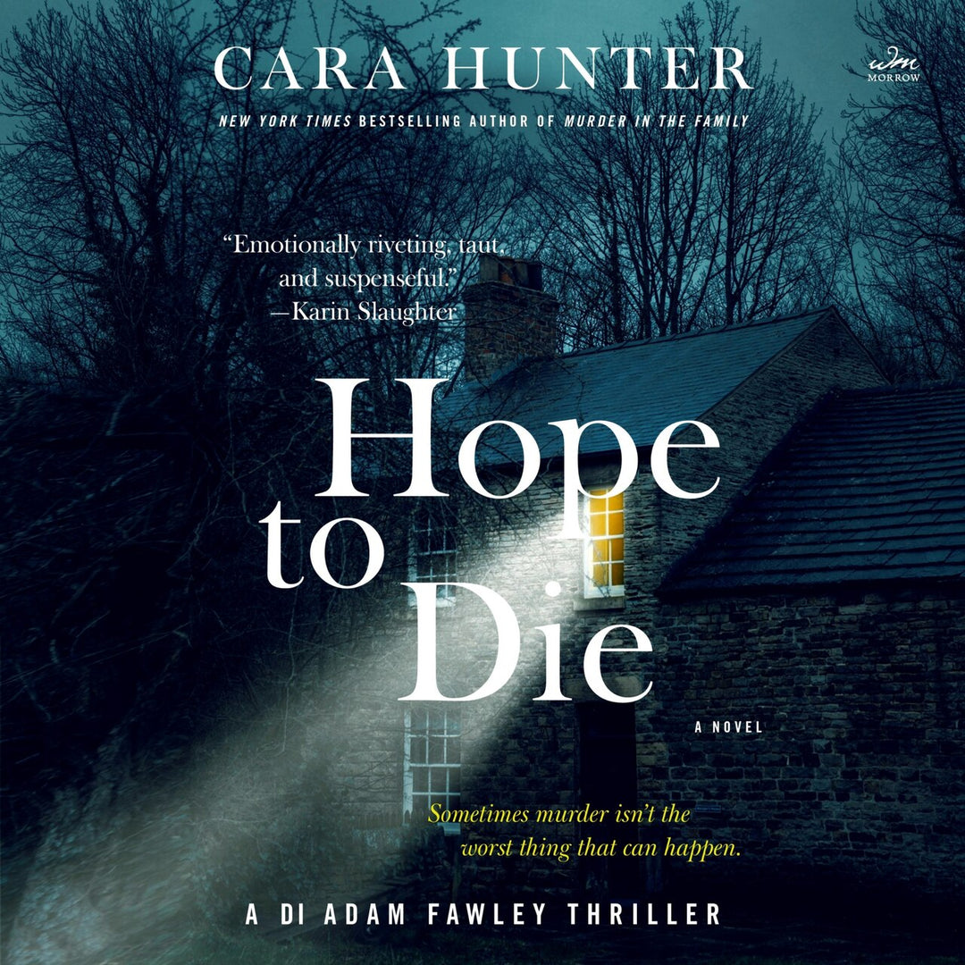 Hope to Die: A Novel by Cara Hunter, (Audiobook (2024 B)) | Indigo