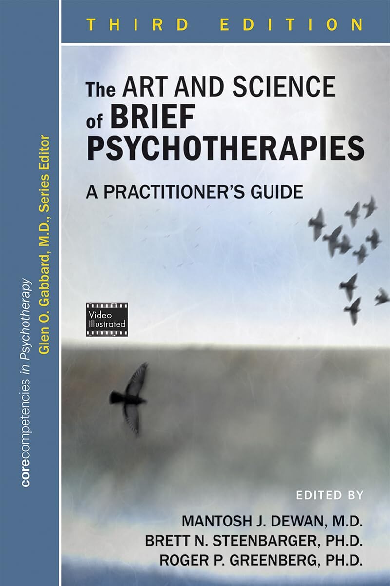 The Art and Science of Brief Psychotherapies: A Practitioner's Guide by ...