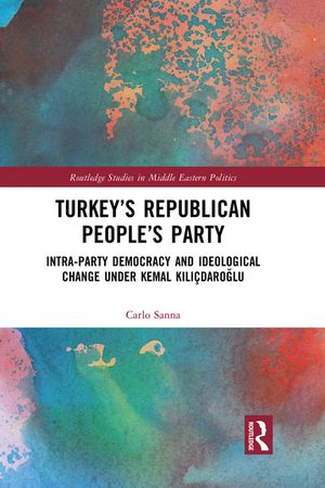 Turkey's Republican People's Party: Intra-Party Democracy and ...