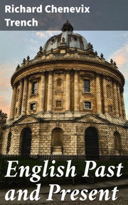English Past and Present: Exploring the Evolution of English: A Journey ...