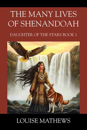 The Many Lives of Shenandoah: Daughter of the Stars Book 1 (Kobo eBook ...