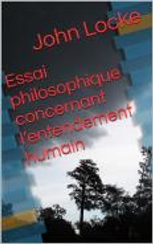 Essai philosophique concernant l’entendement humain (Kobo eBook) | Indigo