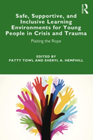 Safe, Supportive, and Inclusive Learning Environments for Young People ...