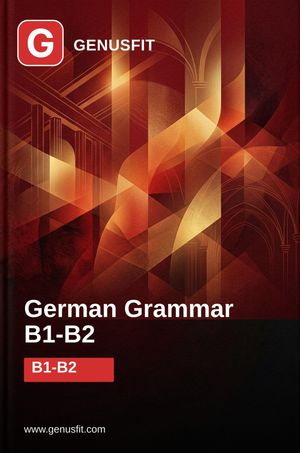 GenusFit: German Grammar B1-B2: Clear German grammar in plain English ...