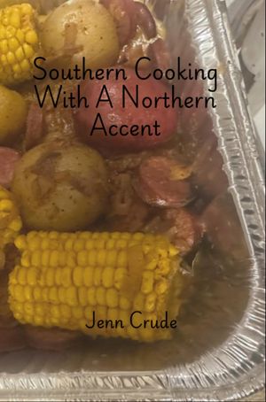 Southern Cooking with a Northern Accent (Kobo eBook) | Indigo