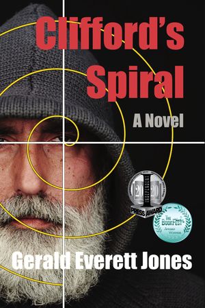 Clifford's Spiral: A Novel by Gerald Everett Jones, (Kobo eBook) | Indigo